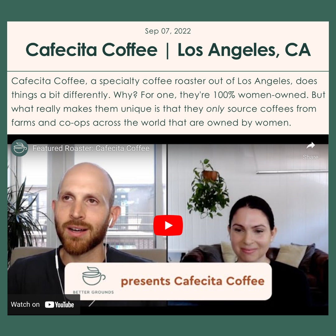 Better Grounds Roaster Series – Cafecita Coffee